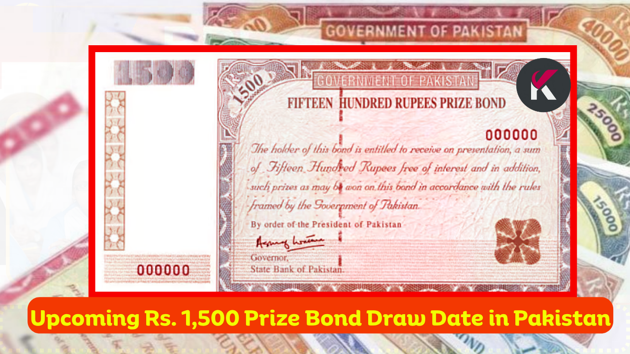 Upcoming Rs. 1,500 Prize Bond Draw Date in Pakistan – Full Details ...